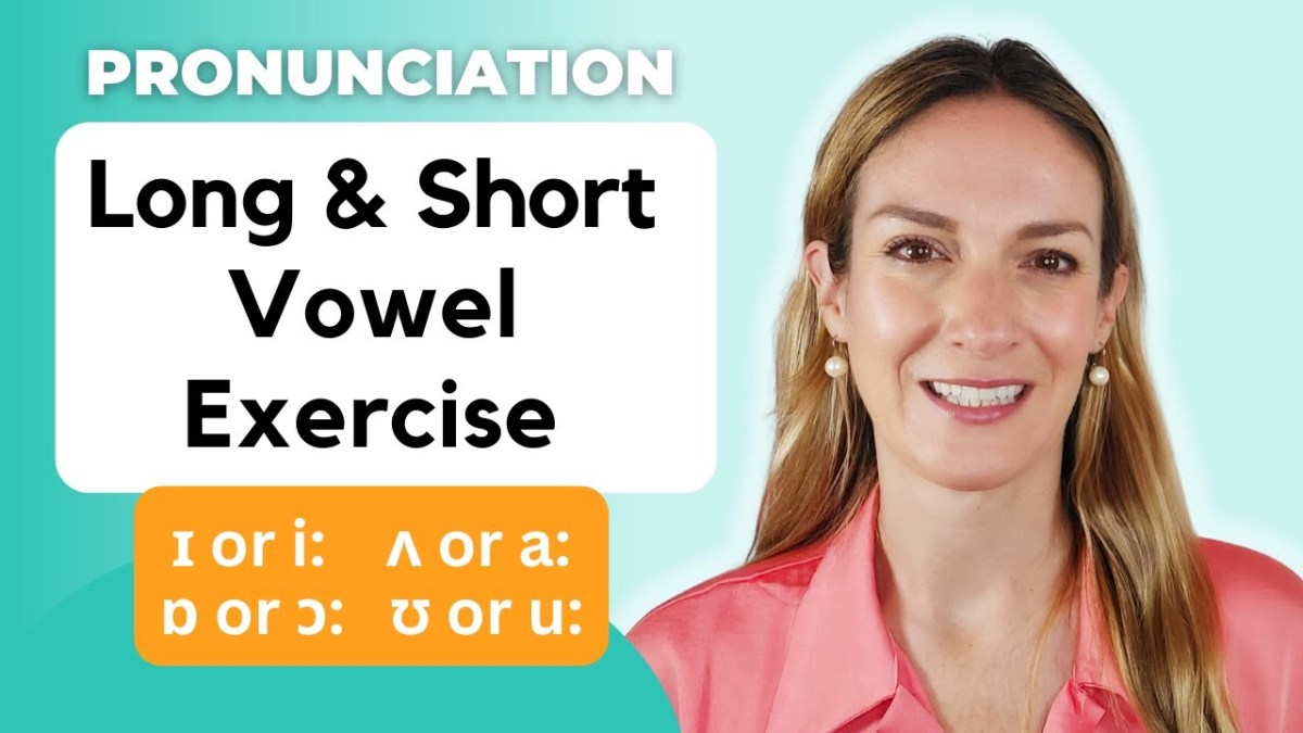 Long & Short Vowel Sound Exercise – Billie English