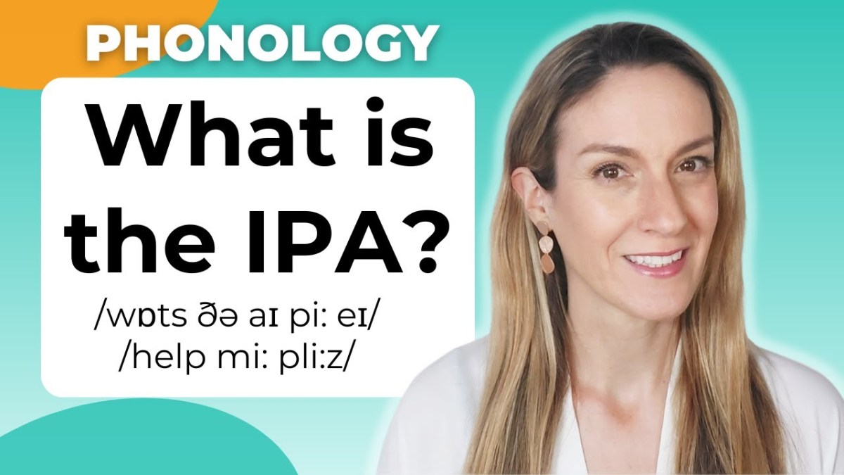 What is the International Phonetic Alphabet (IPA)? – Billie English