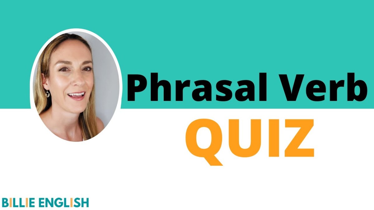 Phrasal Verb Quiz – Billie English